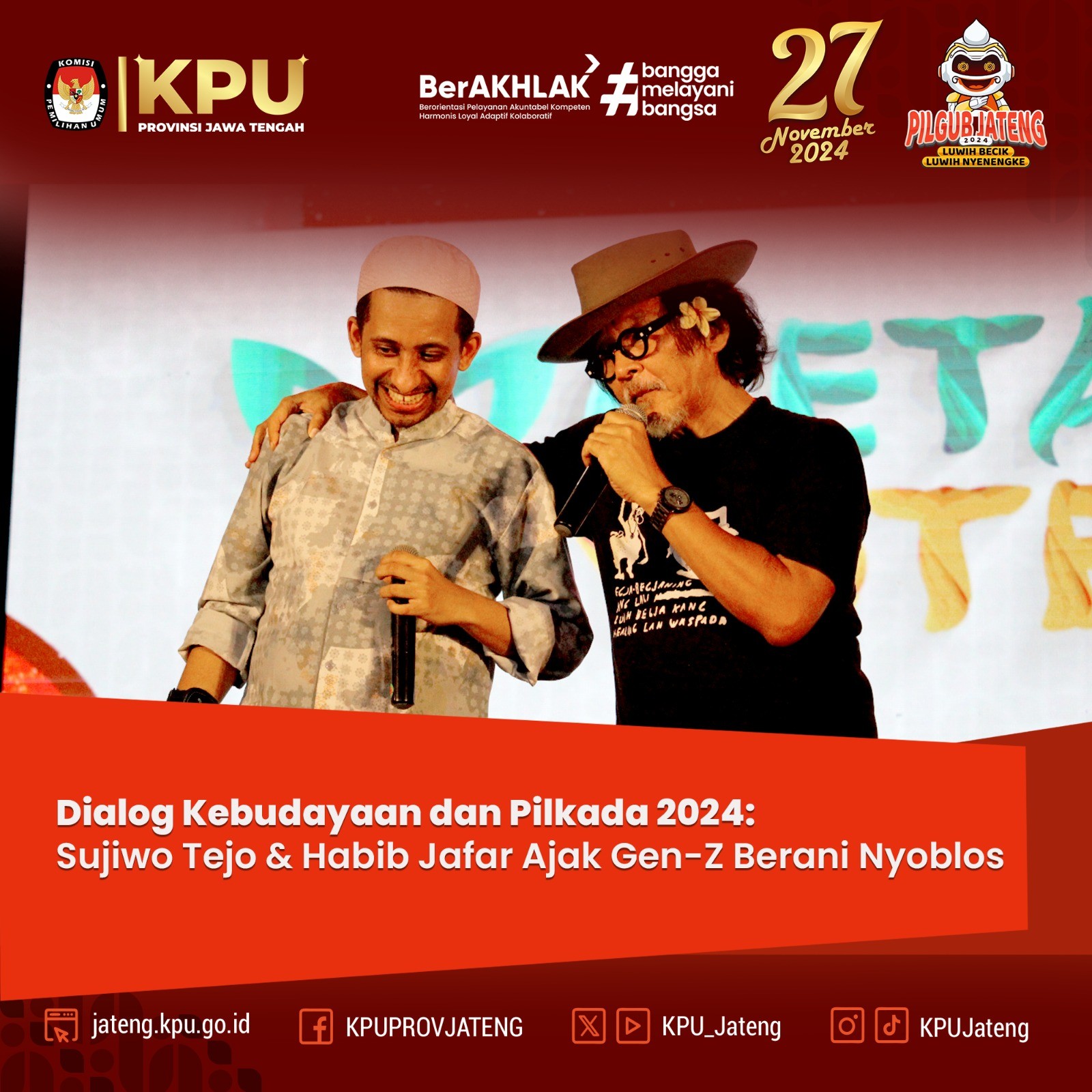 KPU JATENG - Dialog Kebudayaan dan Pilkada 2024: Sudjiwo Tedjo & Habib Jafar Ajak Gen-Z Berani ...
